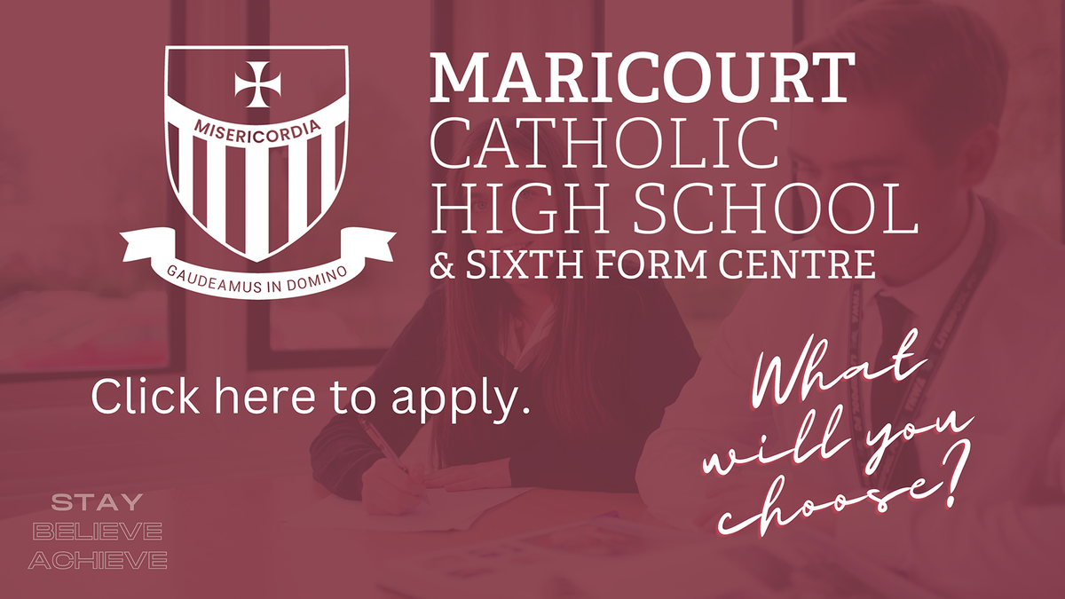 Maricourt Catholic High School & Sixth Form Centre - Join Us